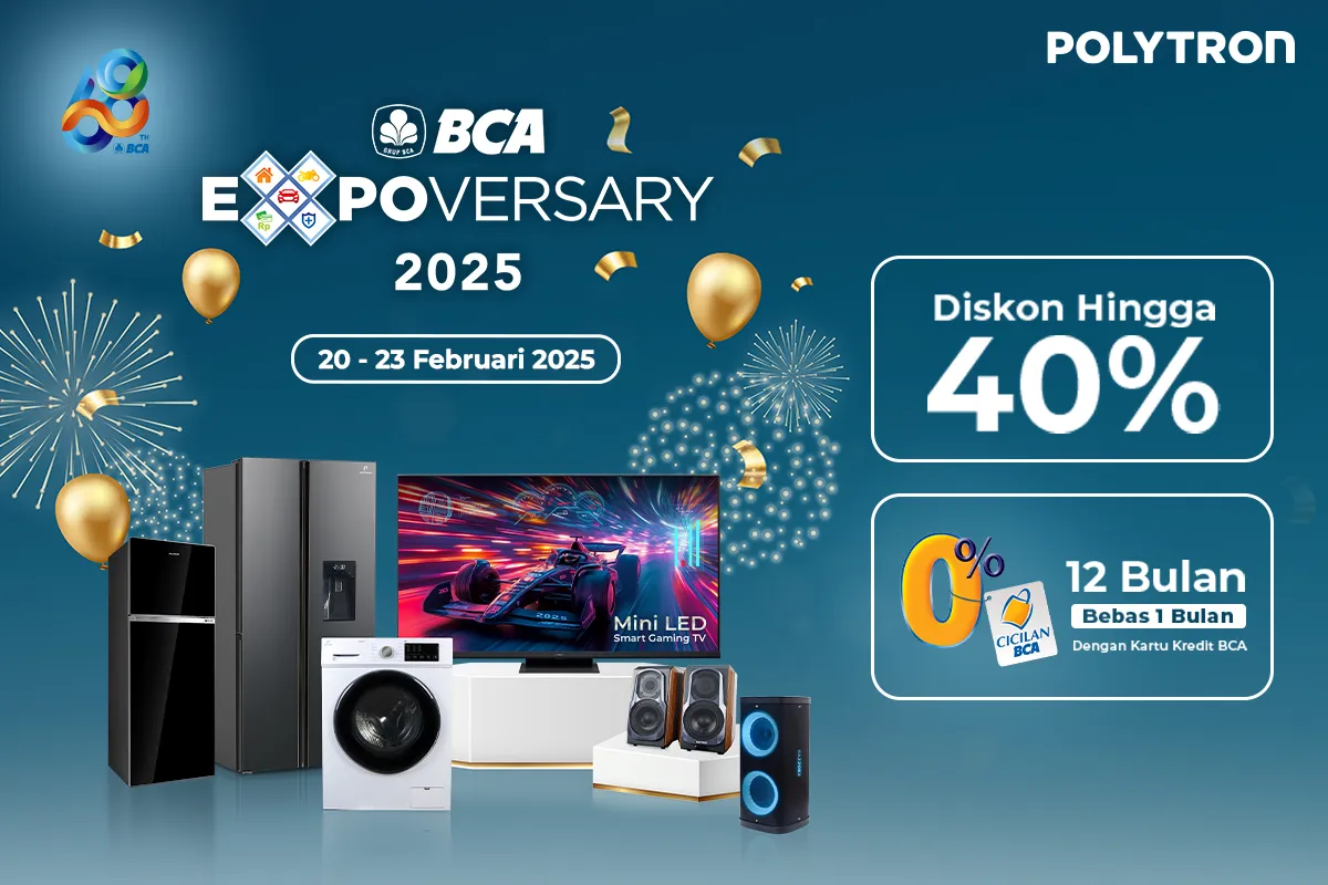 Semarakkan BCA Expoversary 2025, Polytron Kembali Hadirkan Berbagai ...