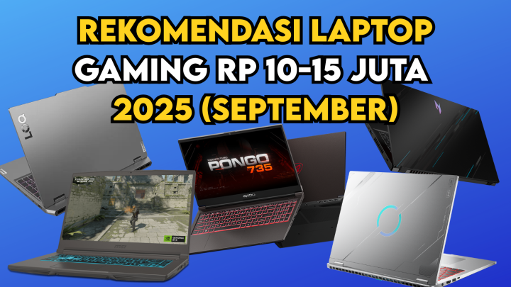 Rekomendasi Laptop Gaming Rp 10-15 Juta 2025 (September) • Jagat Review