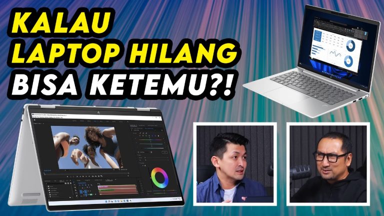 Podcast: Laptop Hilang Bisa Ketemu? Ini Bedanya Laptop Bisnis dan ...