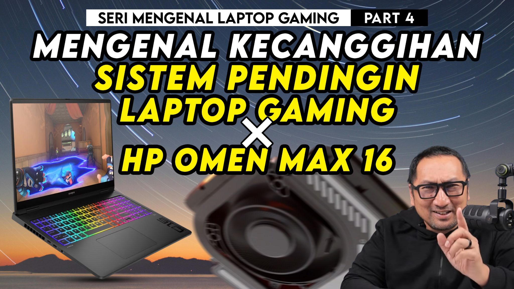 Seri Mengenal Laptop Gaming feat. HP - Part 4: Ini Rahasia Kenapa ...